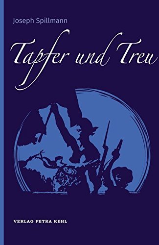 Tapfer und Treu | Sarto Verlag